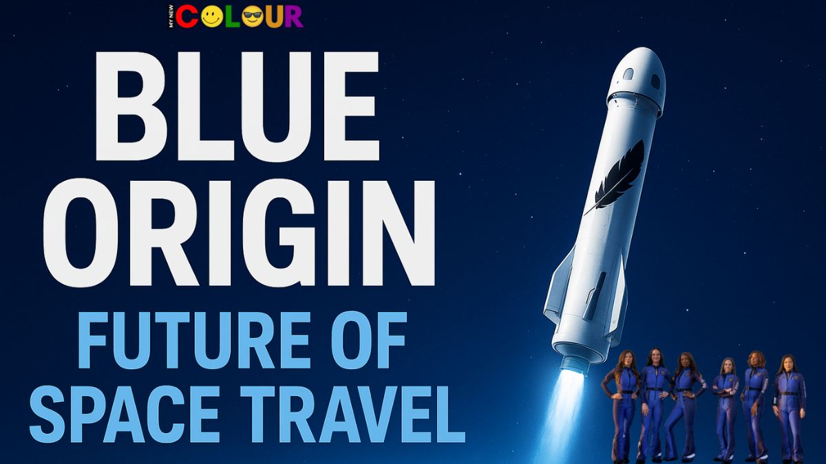 Blue Origin Explained: Rockets, Missions & Future Space Tourism